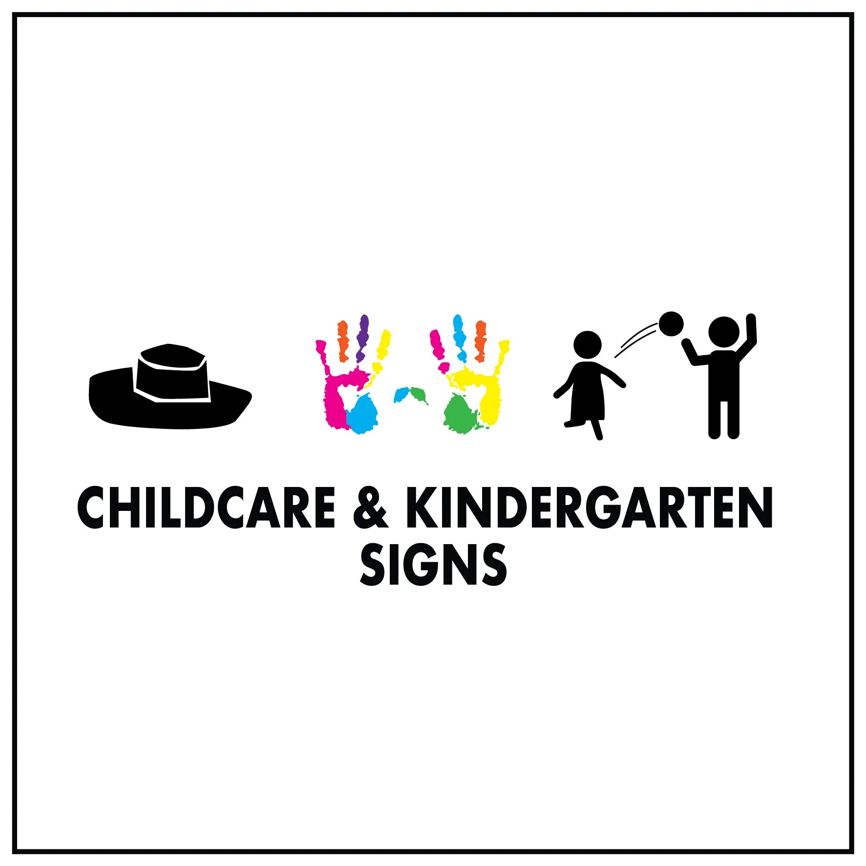 Childcare and Kindergarten Signs – New Signs
