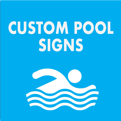 Custom Pool Signs – New Signs