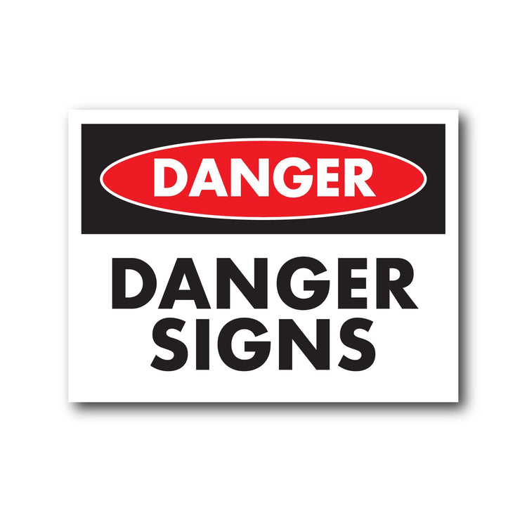 Caution Signs – New Signs
