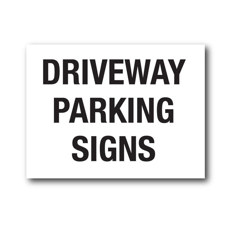 Driveway Signs – New Signs
