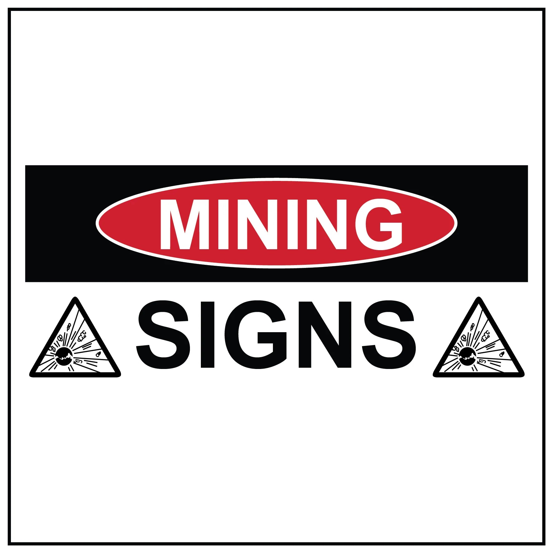 Mining Signs – New Signs