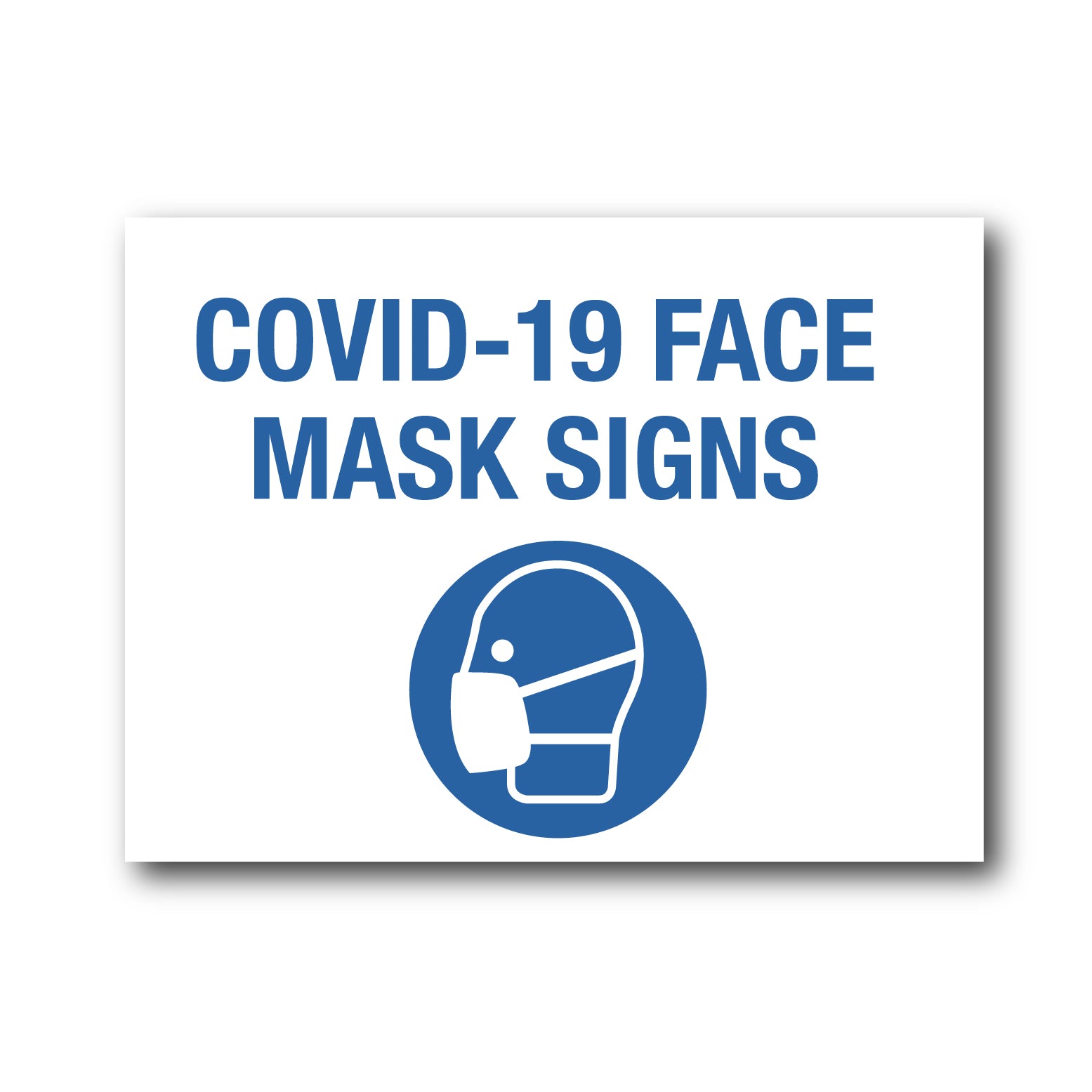 Covid 19 Face Mask Signs – tagged "Safety Sign" – New Signs