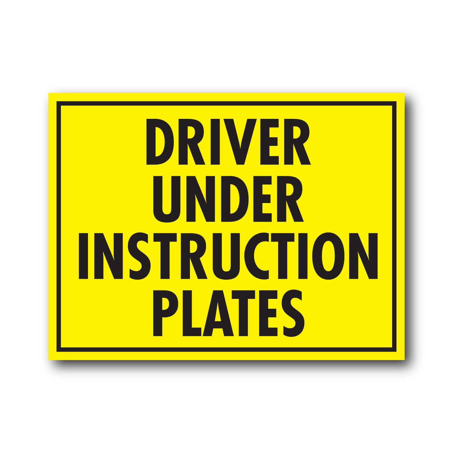 Driver Under Instruction Plates – New Signs