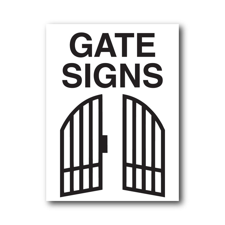 Gate Signs | Shut the Gate Sign – New Signs