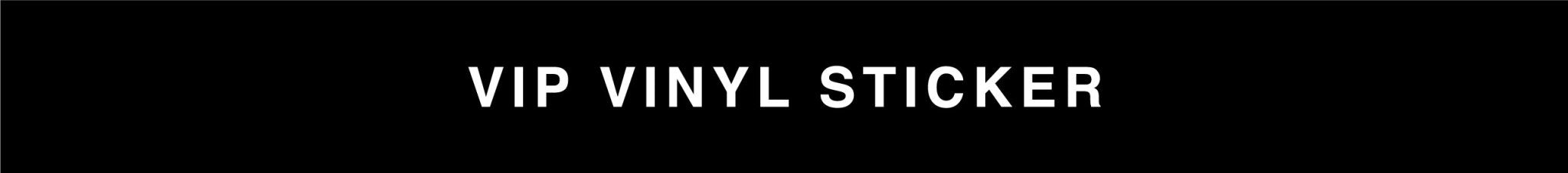[hidden] - VIP Vinyl Sticker – New Signs