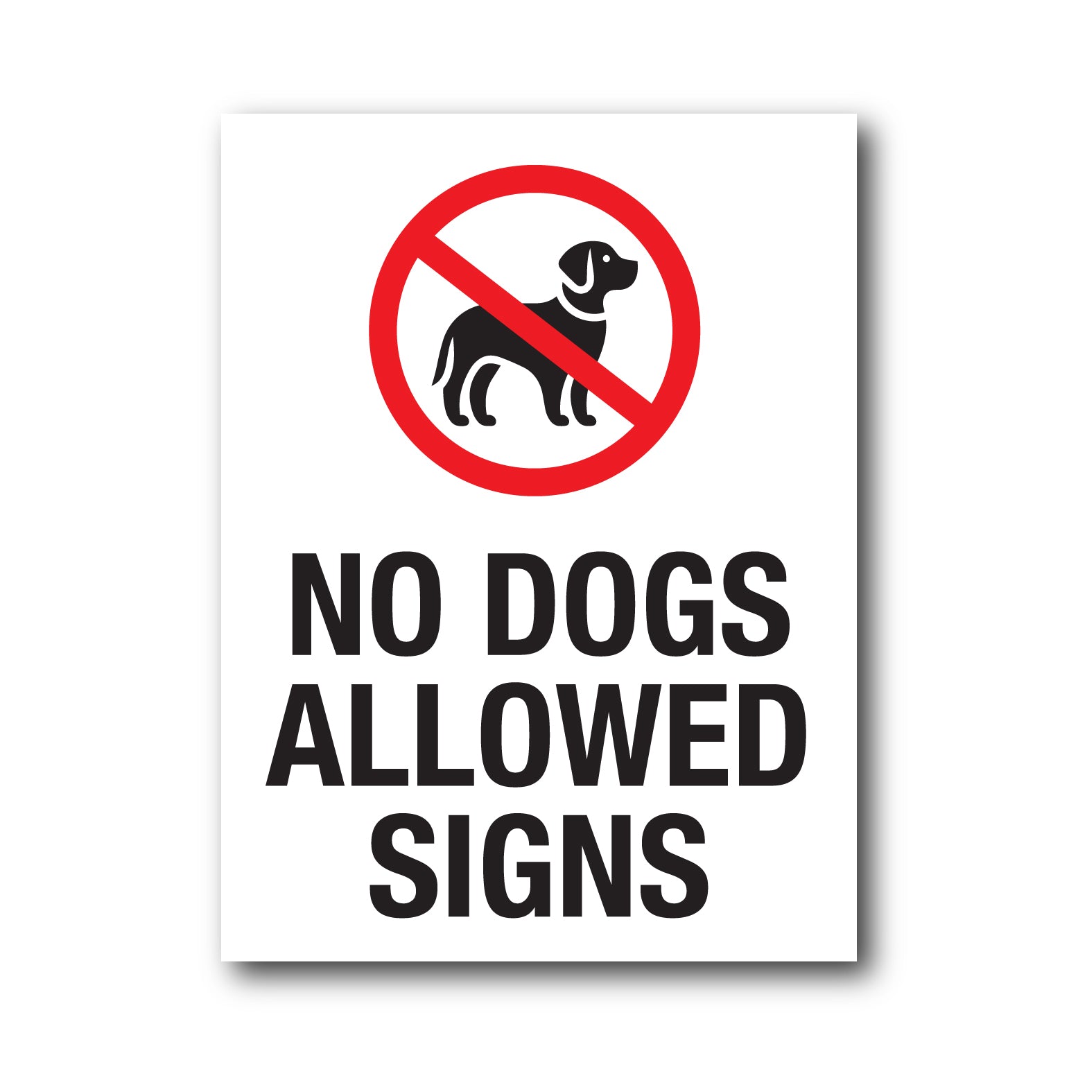 No Dogs Allowed Signs | No Dogs Signage – New Signs