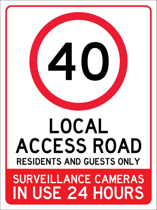 40km Local Access Road Sign – New Signs