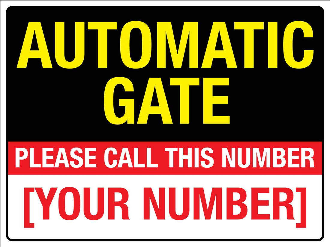 Automatic Gate Please Call This Number Sign – New Signs