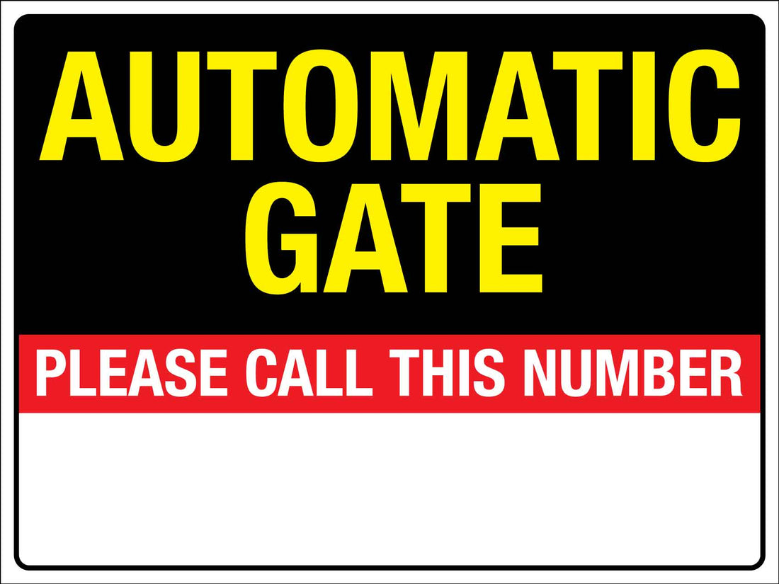 Automatic Gate Please Call This Number Sign – New Signs