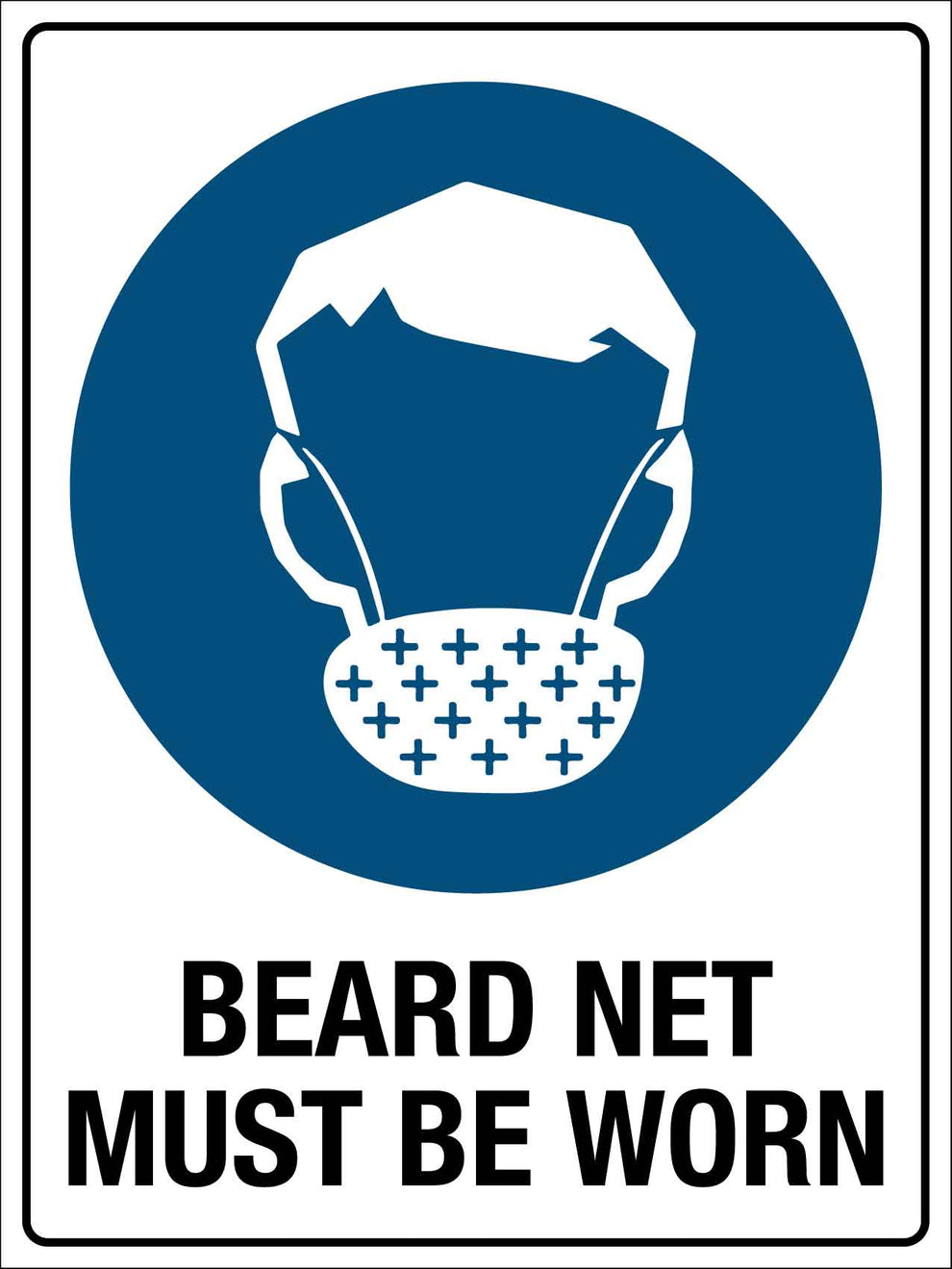Beard Net Must Be Worn Sign – New Signs