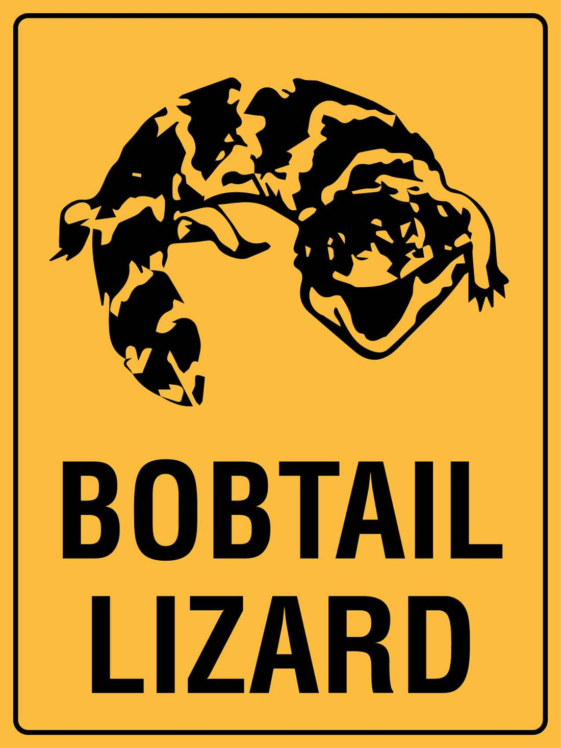 Bobtail Lizard Sign – New Signs