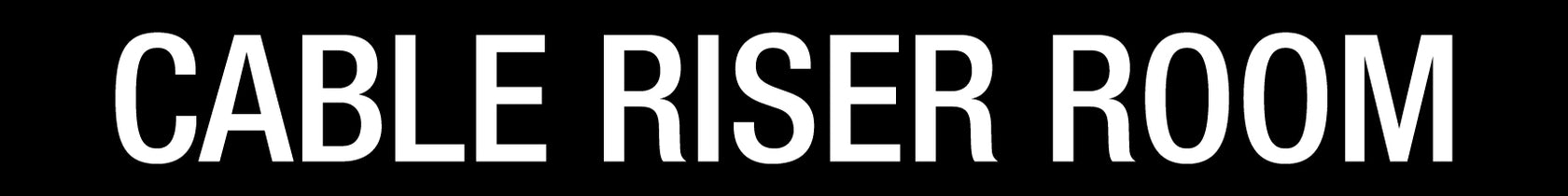 Cable Riser Room - Statutory Sign – New Signs