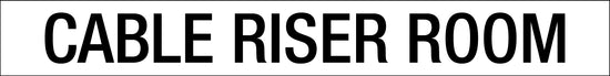 Cable Riser Room - Statutory Sign – New Signs