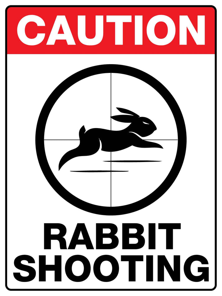 Caution Rabbit Shooting Sign – New Signs