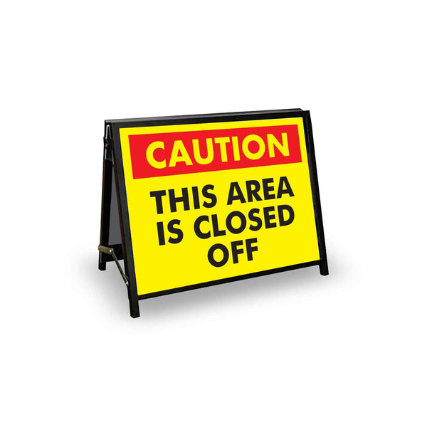 A-Frame Landscape Black - Caution This Area Is Closed Off Corflute Ins ...
