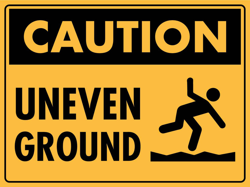 Caution Uneven Ground Sign – New Signs