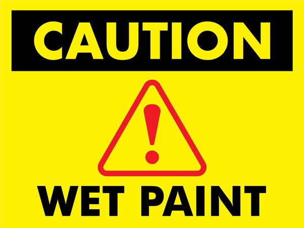 Caution Wet Paint Landscape Sign – New Signs