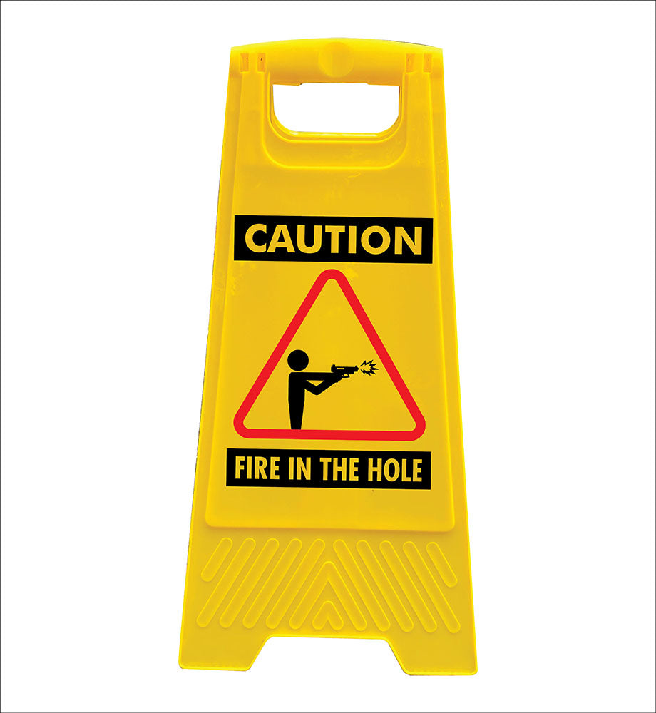 Yellow A-Frame - Caution Fire In The Hole – New Signs