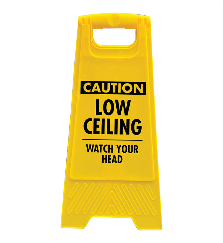 Yellow A-Frame - Caution Low Ceiling – New Signs