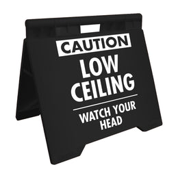 Caution Low Ceiling - Evarite A-Frame Sign – New Signs