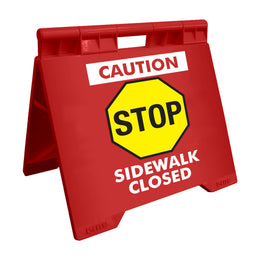 Caution Stop Sidewalk Closed - Evarite A-Frame Sign – New Signs