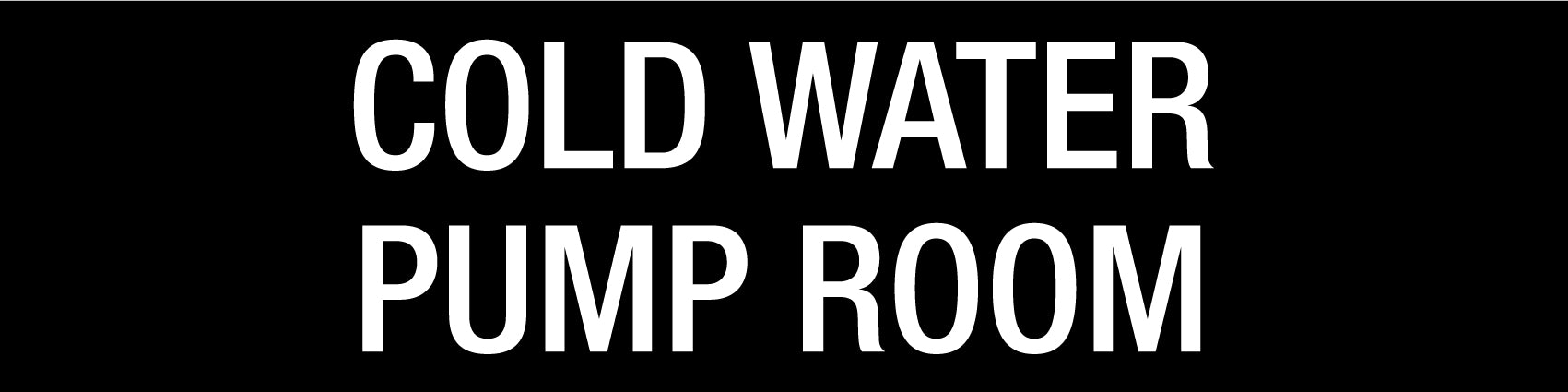 Cold Water Pump Room - Statutory Sign – New Signs