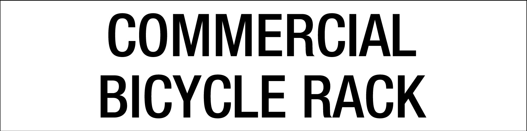 Commercial Bicycle Rack - Statutory Sign – New Signs