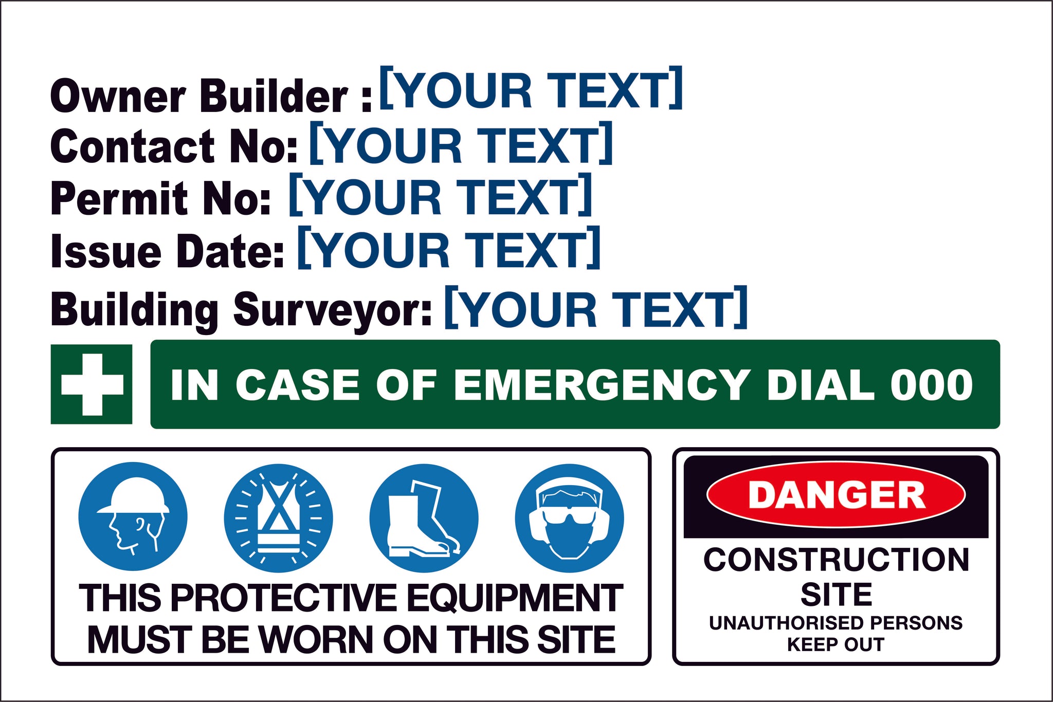 Construction Owner Builder Danger Detailed Sign – New Signs