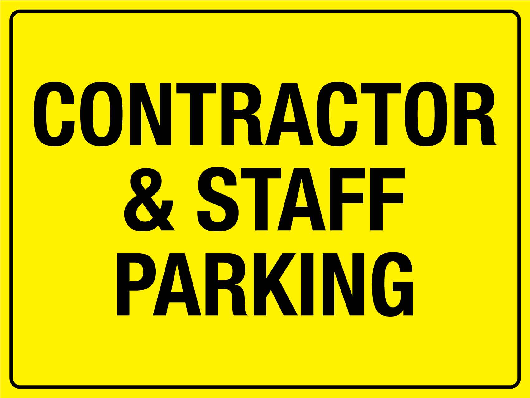 Contractor & Staff Parking Sign – New Signs