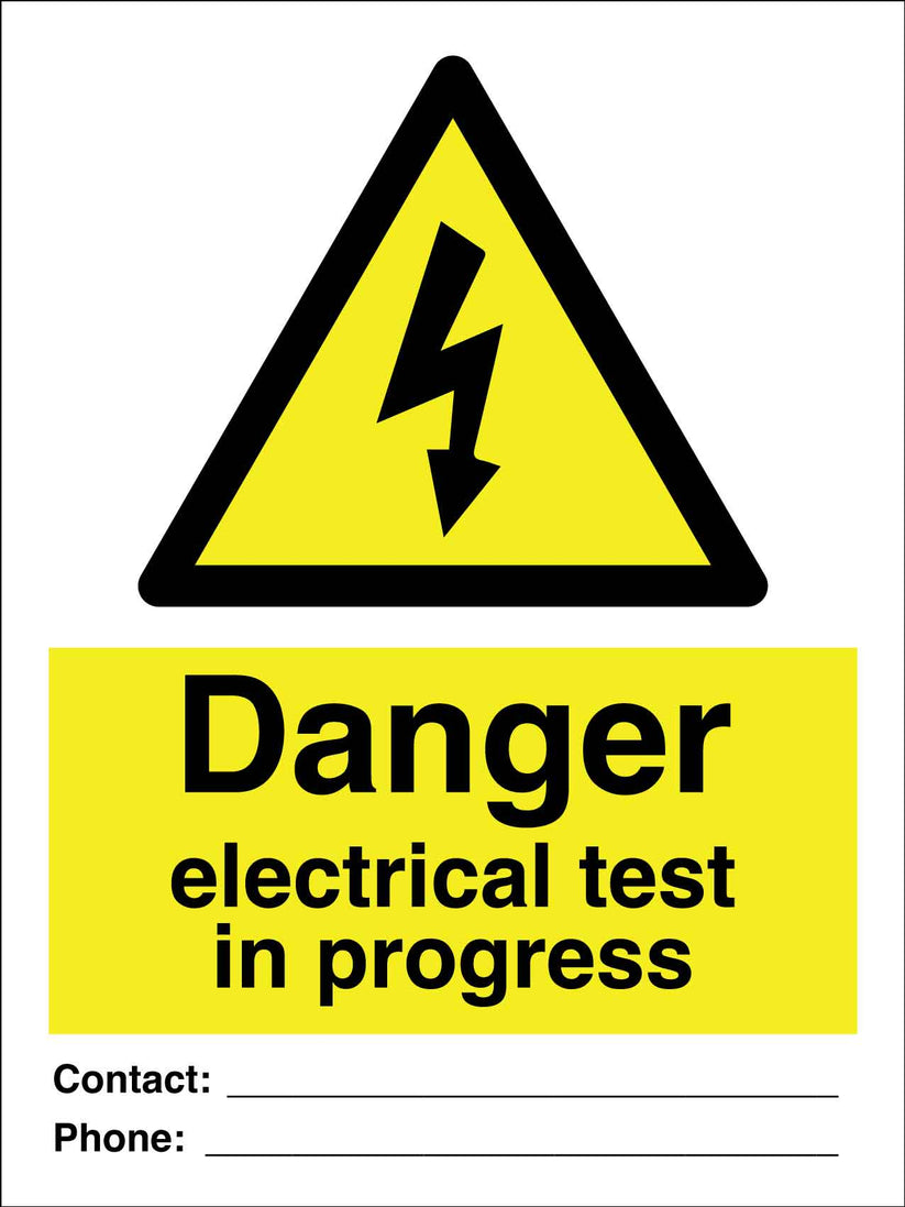 Danger Electrical Test In Progress Sign – New Signs