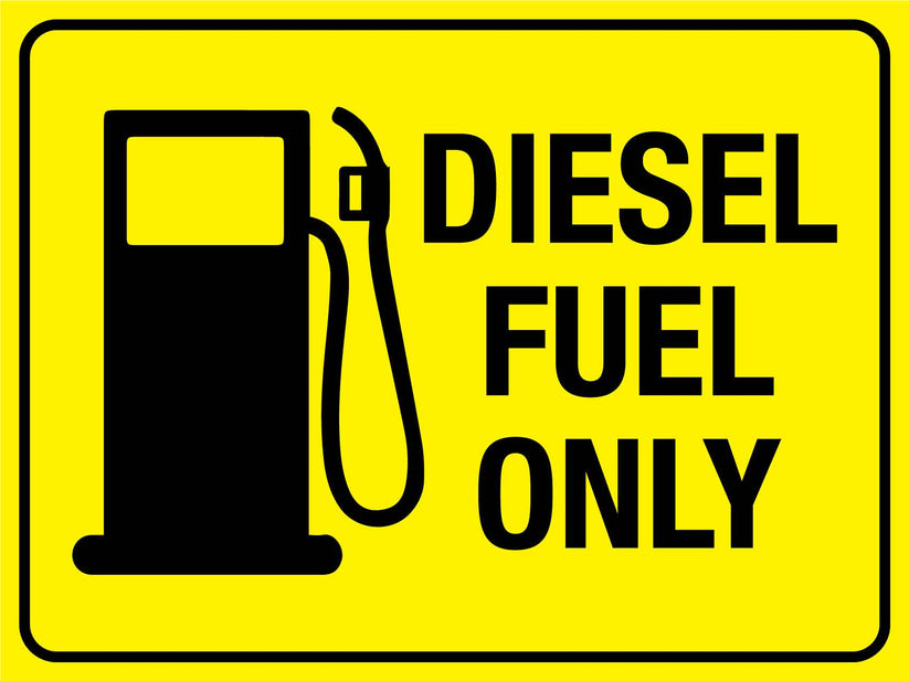 Diesel Fuel Only Sign – New Signs