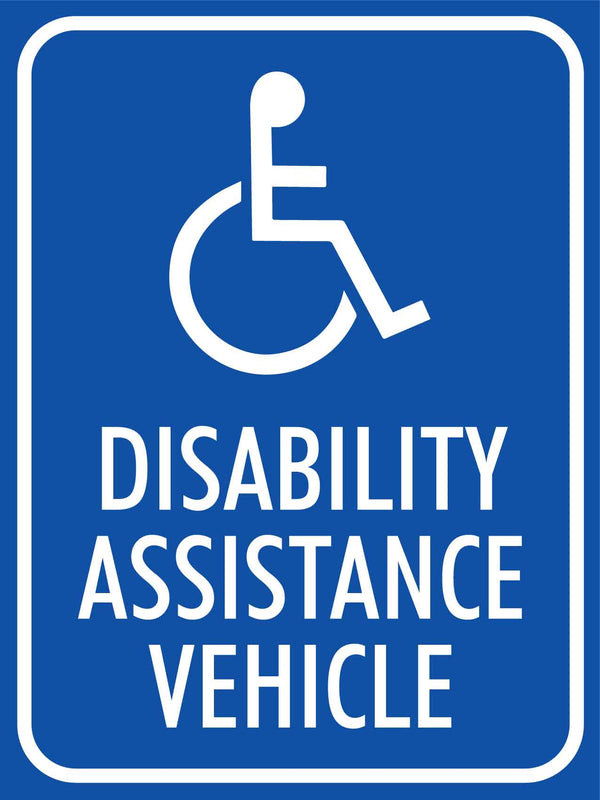 Disability Assistance Vehicle Sign – New Signs