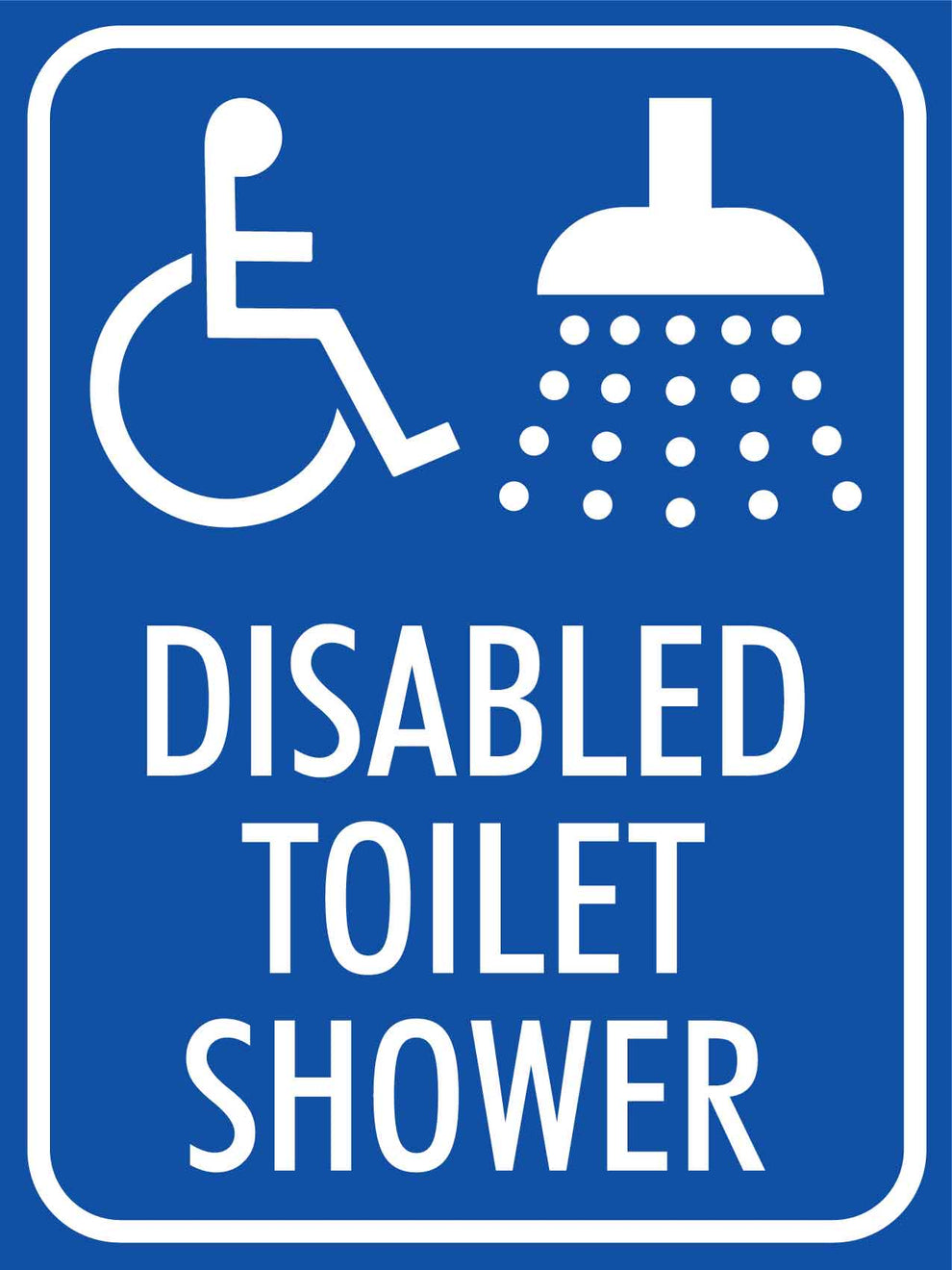 Disabled Toilet Shower Sign – New Signs