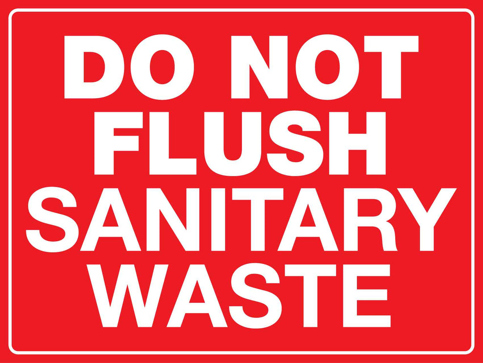 Do Not Flush Sanitary Waste Sign – New Signs