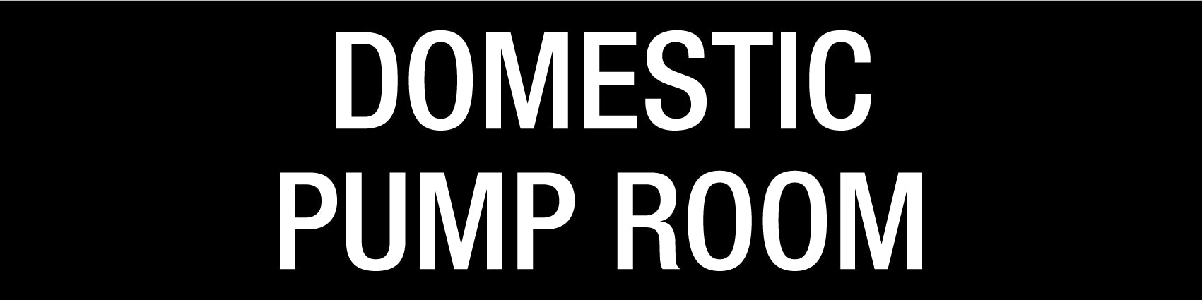 Domestic Pump Room - Statutory Sign – New Signs