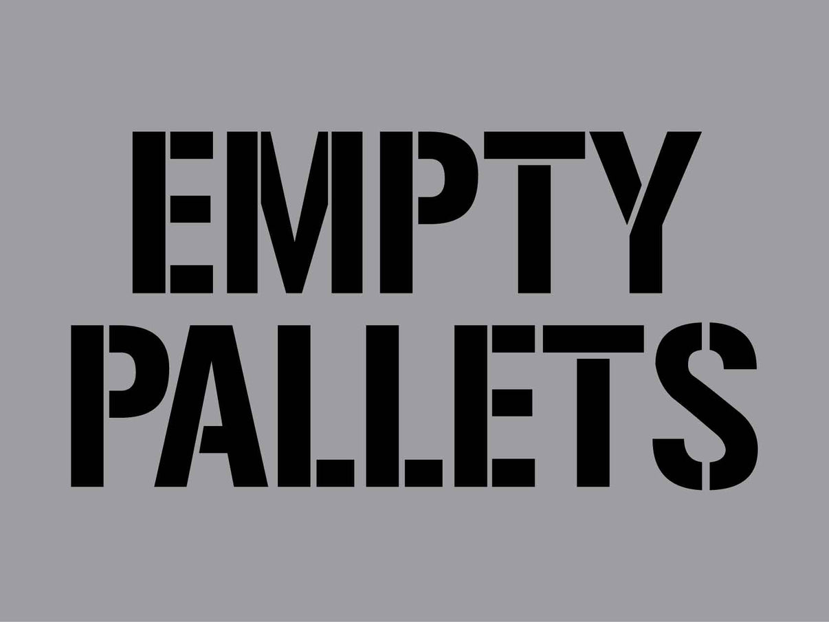 Empty Pallets - Aluminium Composite Stencil – New Signs