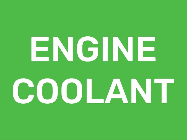 Engine Coolant Sign – New Signs
