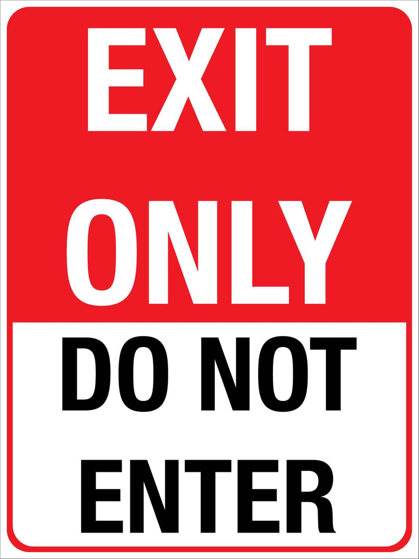 Exit Only Do Not Enter Sign – New Signs