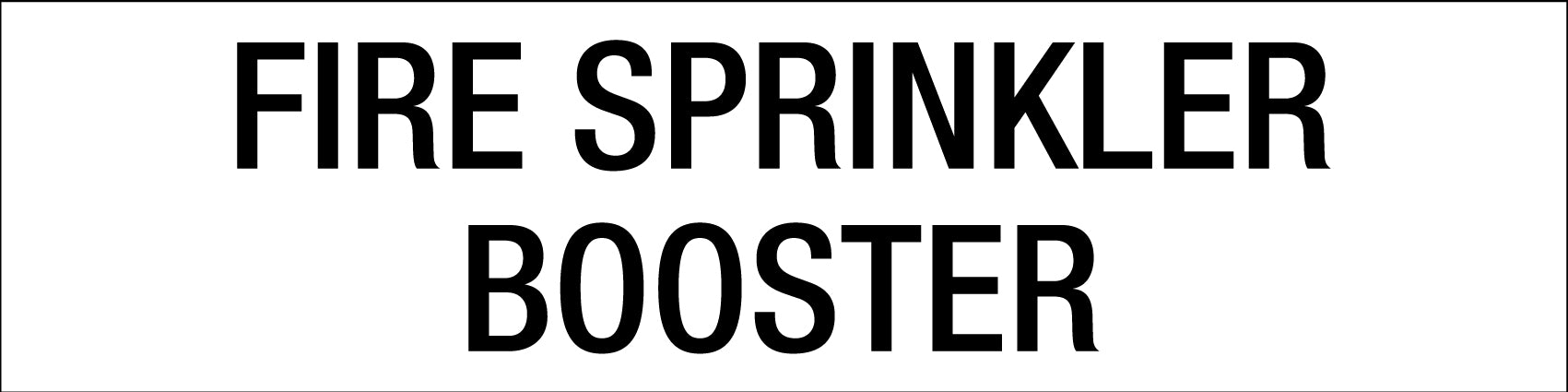 Fire Sprinkler Booster - Statutory Sign – New Signs