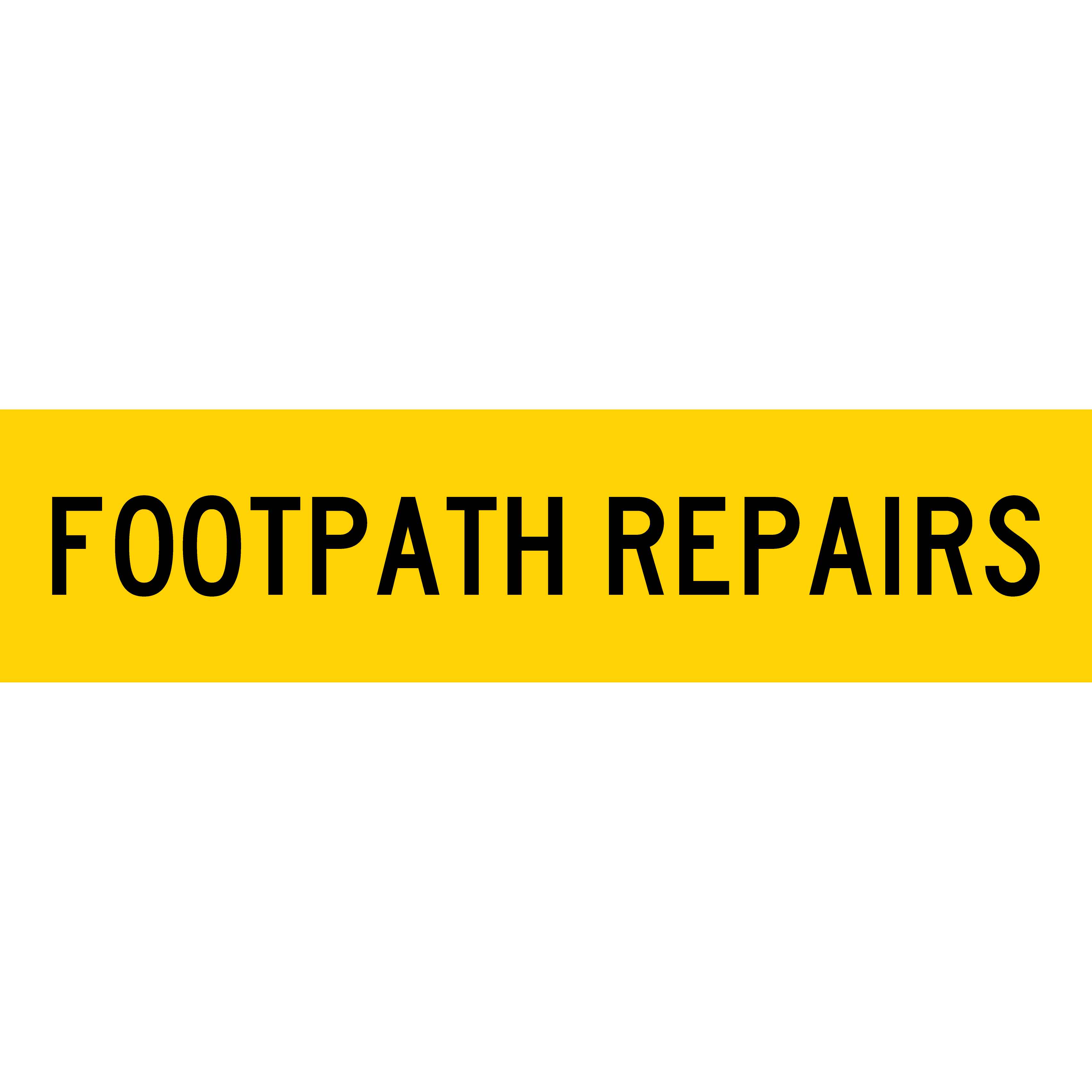 Footpath Repairs Long Skinny Multi Message Traffic Sign – New Signs