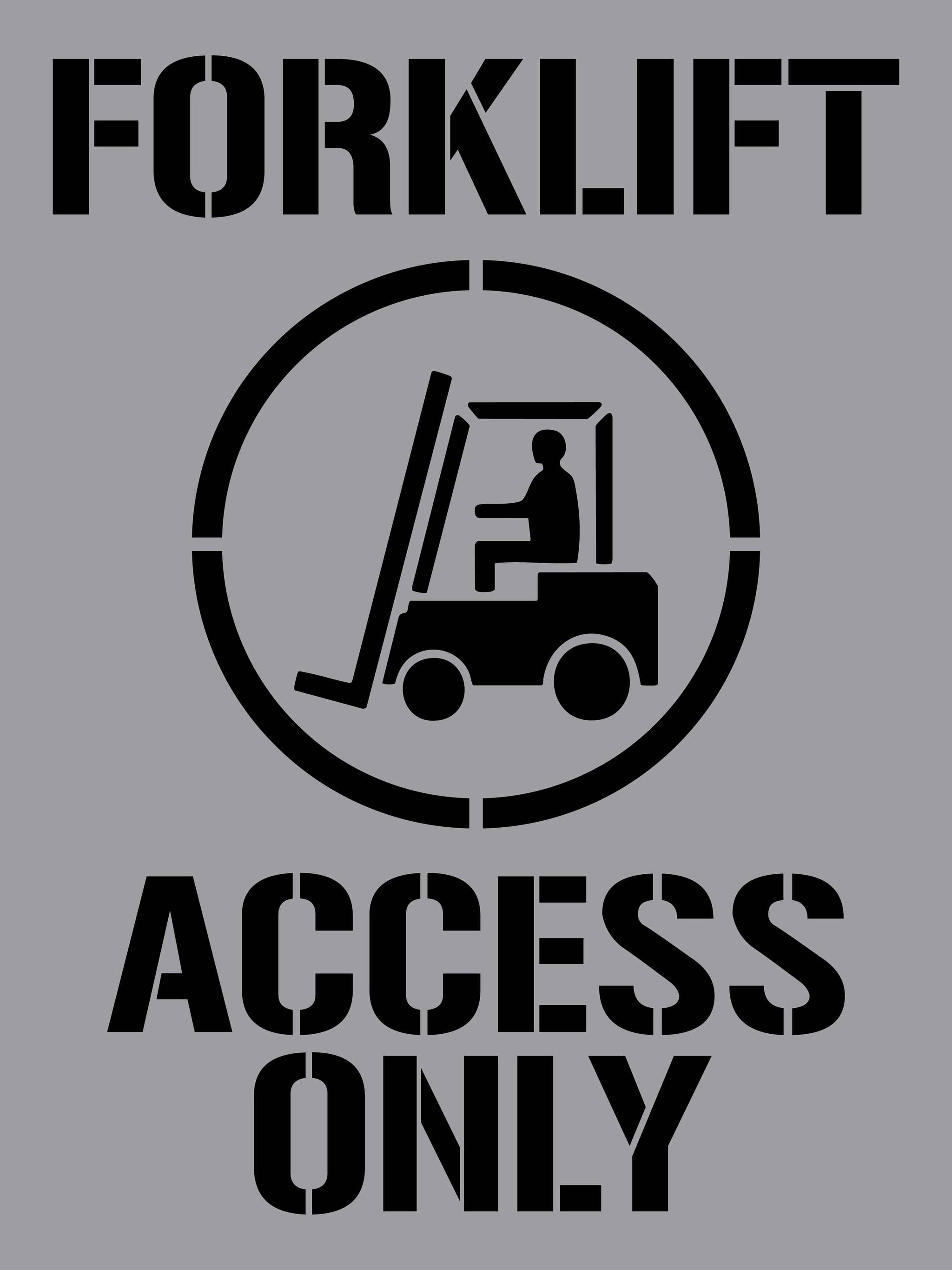 Forklift Access Only - Aluminium Composite Stencil – New Signs