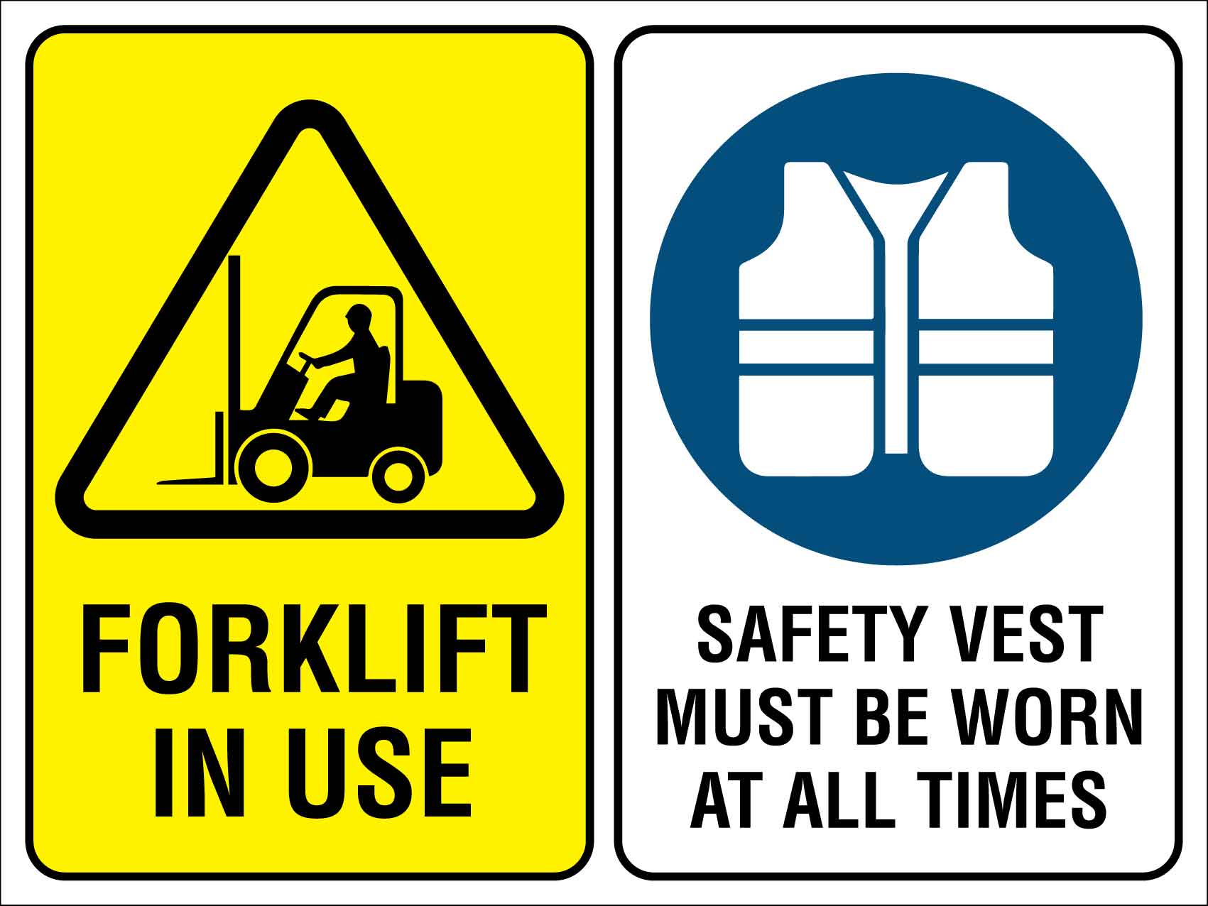 Forklift And Safety Vest Sign – New Signs