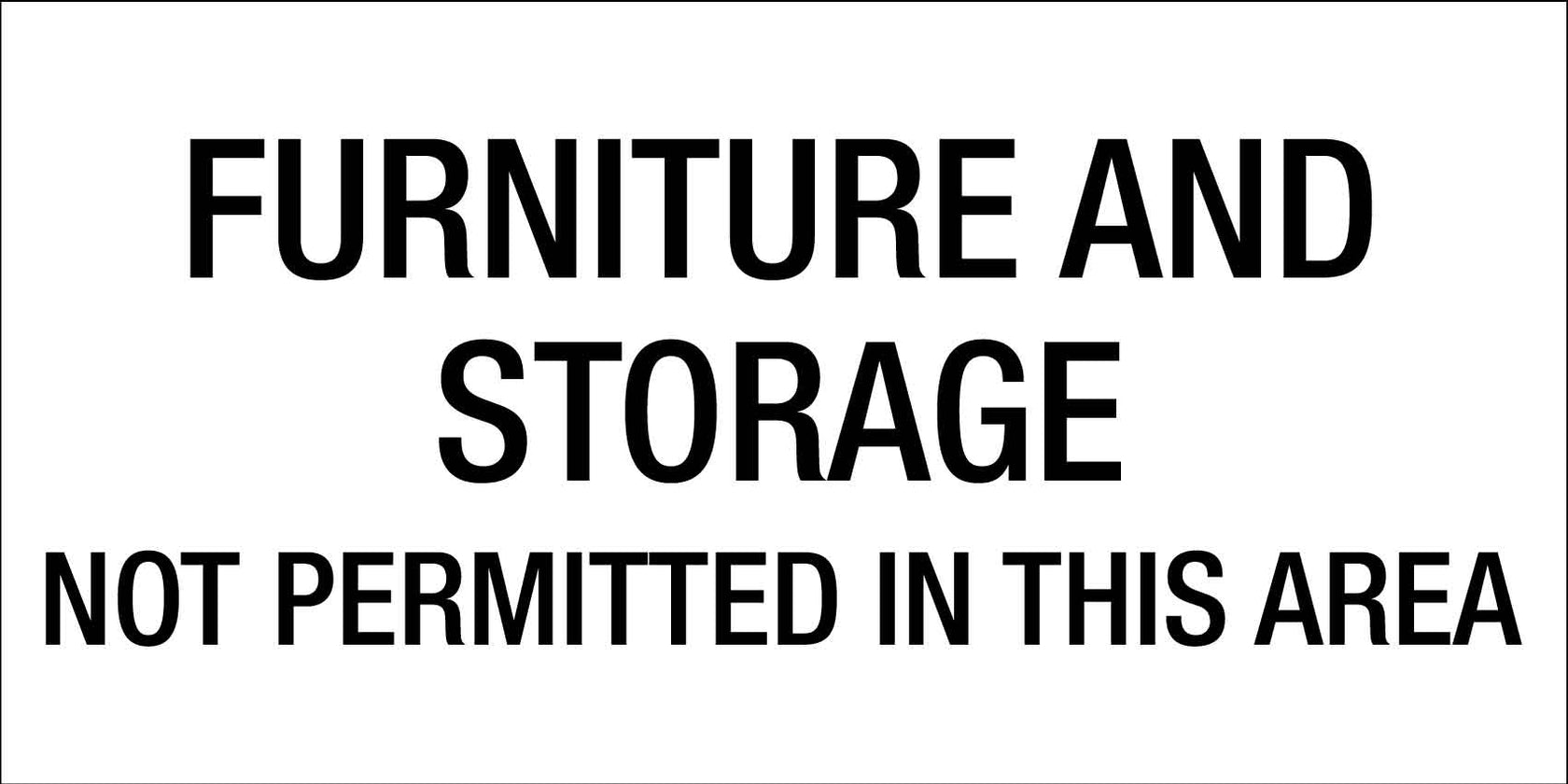 Furniture and Storage Not Permitted In This Area - Statutory Sign – New ...