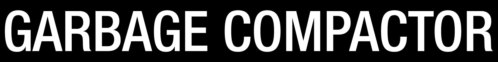 Garbage Compactor - Statutory Sign – New Signs