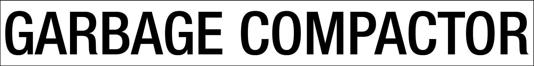 Garbage Compactor - Statutory Sign – New Signs