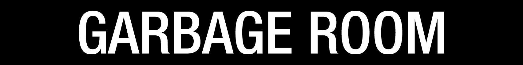 Garbage Room - Statutory Sign – New Signs