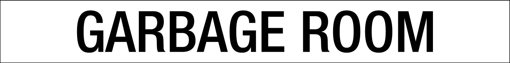Garbage Room - Statutory Sign – New Signs