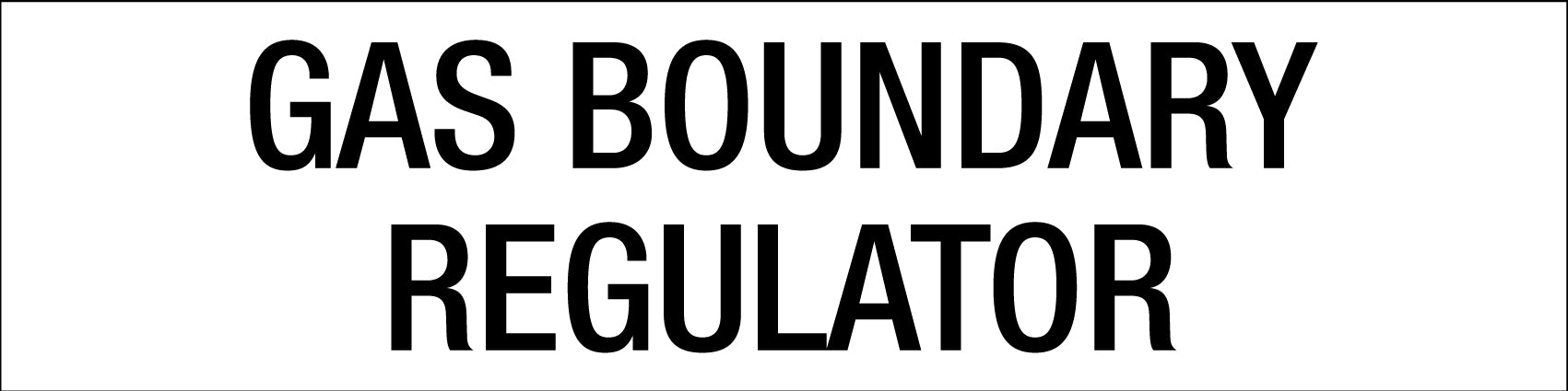 Gas Boundary Regulator - Statutory Sign – New Signs