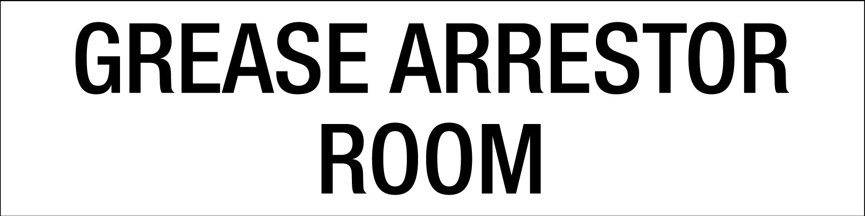 Grease Arrestor Room - Statutory Sign – New Signs