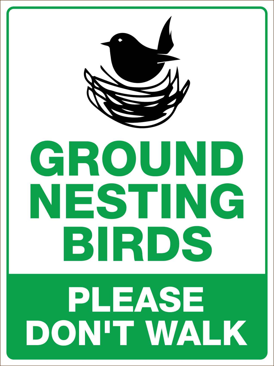 Ground Nesting Birds Please Don't Walk Sign – New Signs